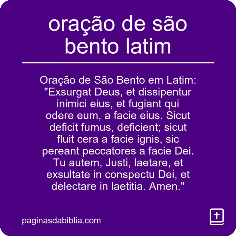 Descubra a Poderosa Oração de São Bento em Latim - Páginas da Bíblia - PDB Descubra a Poderosa Oração de São Bento em Latim - Páginas da Bíblia - PDB